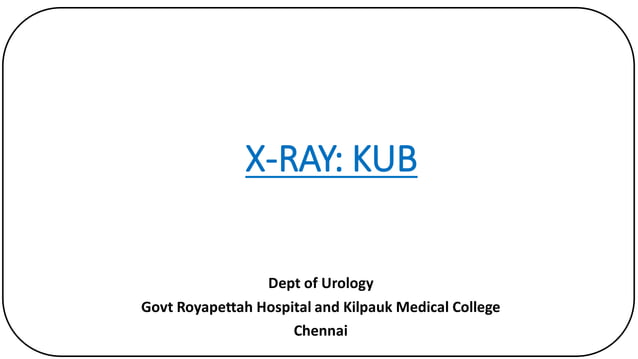 X RAY KUB 2 | PDF