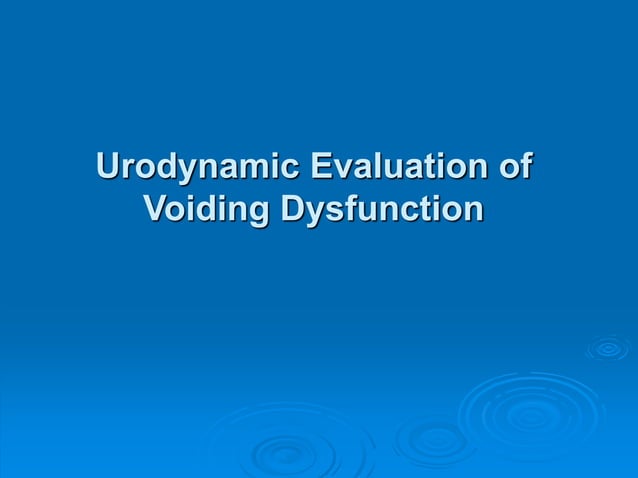 Presentation URODYNAMIC study urolog.ppt | Medical Health