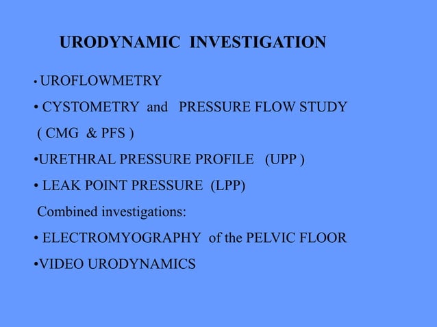 URODYNAMICS PRES -rev 1- basic.ppt | Medical Tests | Medical Health