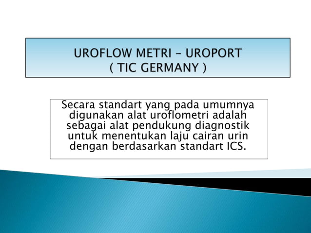 UROFLOW METRI – UROPORT presentasi.pptx