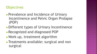 Urogenital prolapse and urinary incontinence 22.04.2021