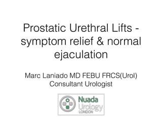 Urolift idf presentation algarve 2015 10-04 shorter 01 | PDF