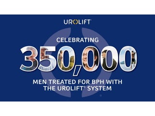 urolift ppt , Minimally invasive treatment for prostate enlargement.pptx