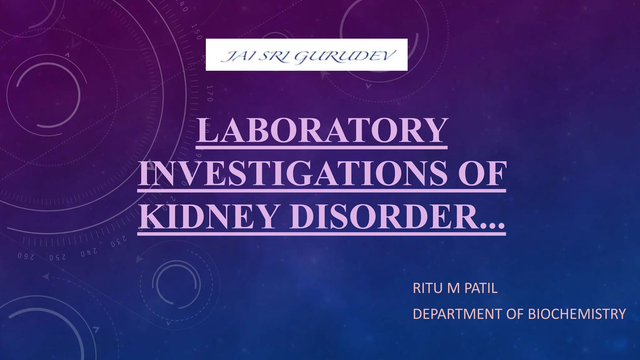 Laboratory investigation of kidney disorders,urolithiasis and hypo ...