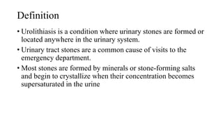 Urolithiasis ( Kidney Stones) For ClinicalMedicine.pptx