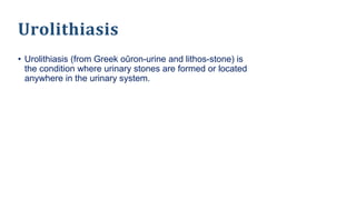 urolithiasis-by-dr-yasir.pptx