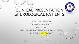 Clinical Presentation of Urological Patients | PPTX