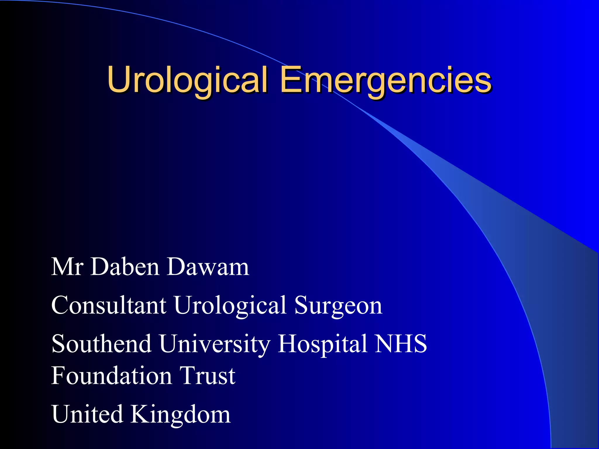 Urological emergencies | PPT