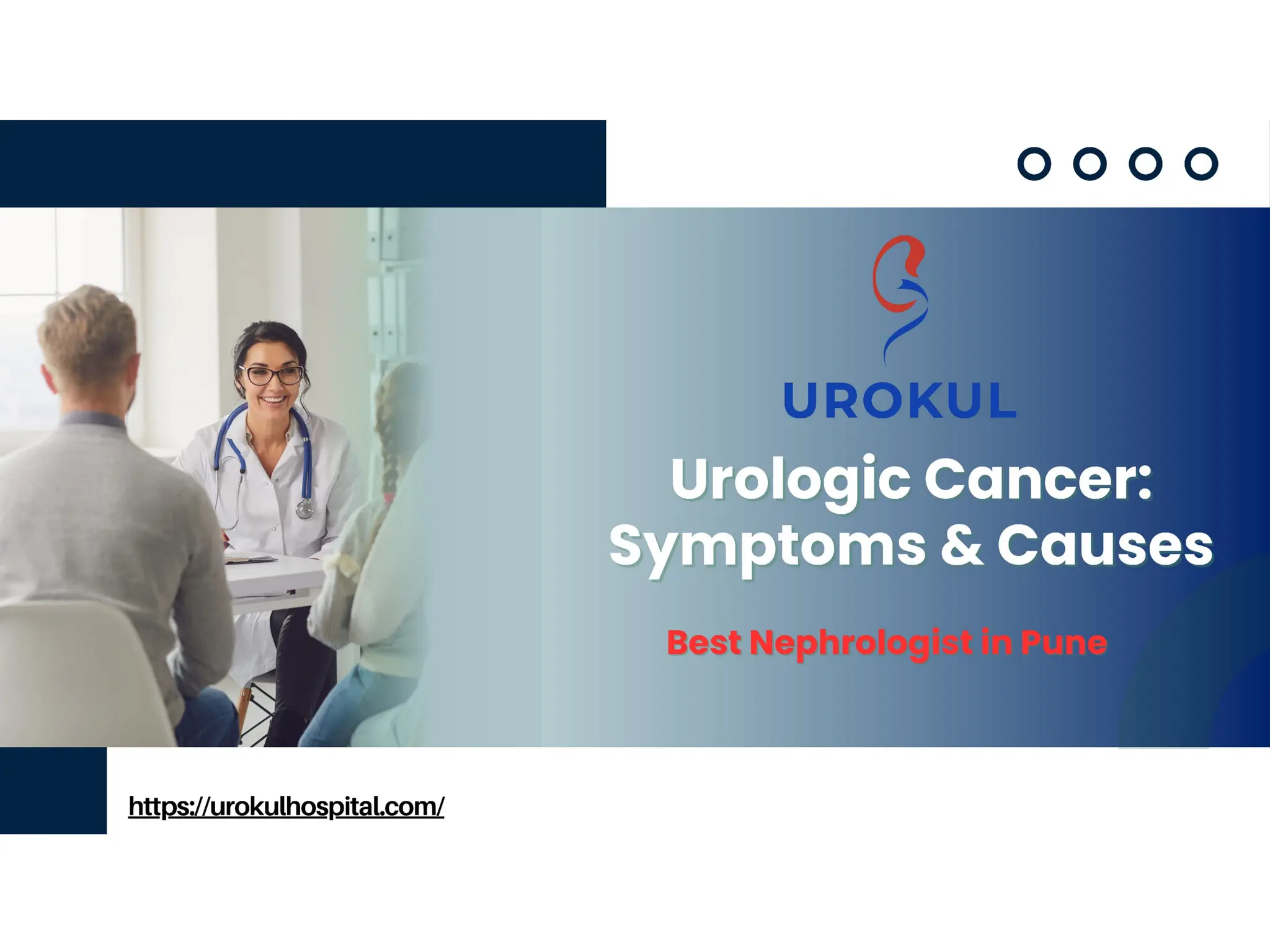 Urologic Cancer: Symptoms & Causes Urokul | PPTX
