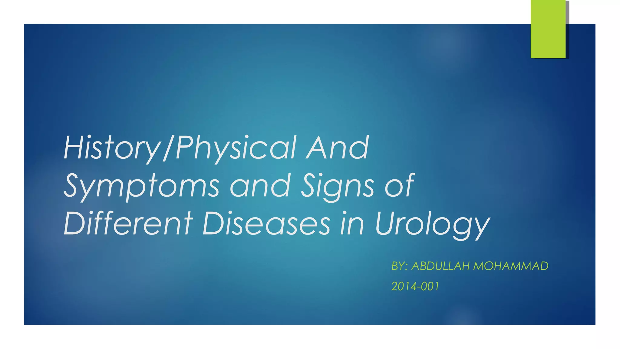Symptoms and Signs of different Diseases in Urology | PPT