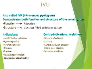 URORADIOLOGY , Investigations in Urology | PPTX
