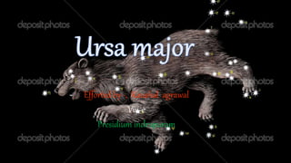 Ursa major | PPTX