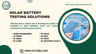 URS Battery Testing Laboratory Services in India | PPTX