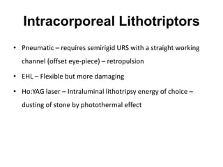 Ureteroscopic lithotripsy (URSL) | PPTX