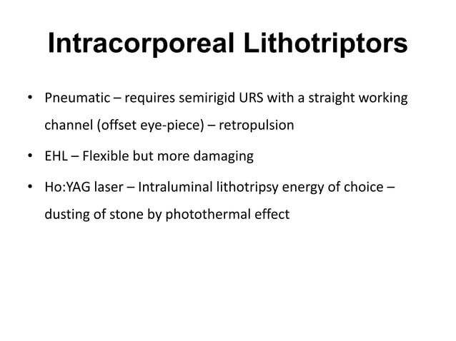 Ureteroscopic lithotripsy (URSL) | PPTX
