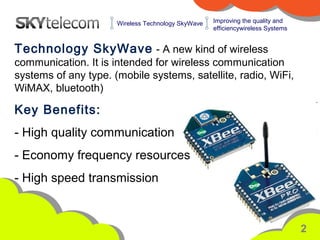Wireless Technology SkyWave | PPT