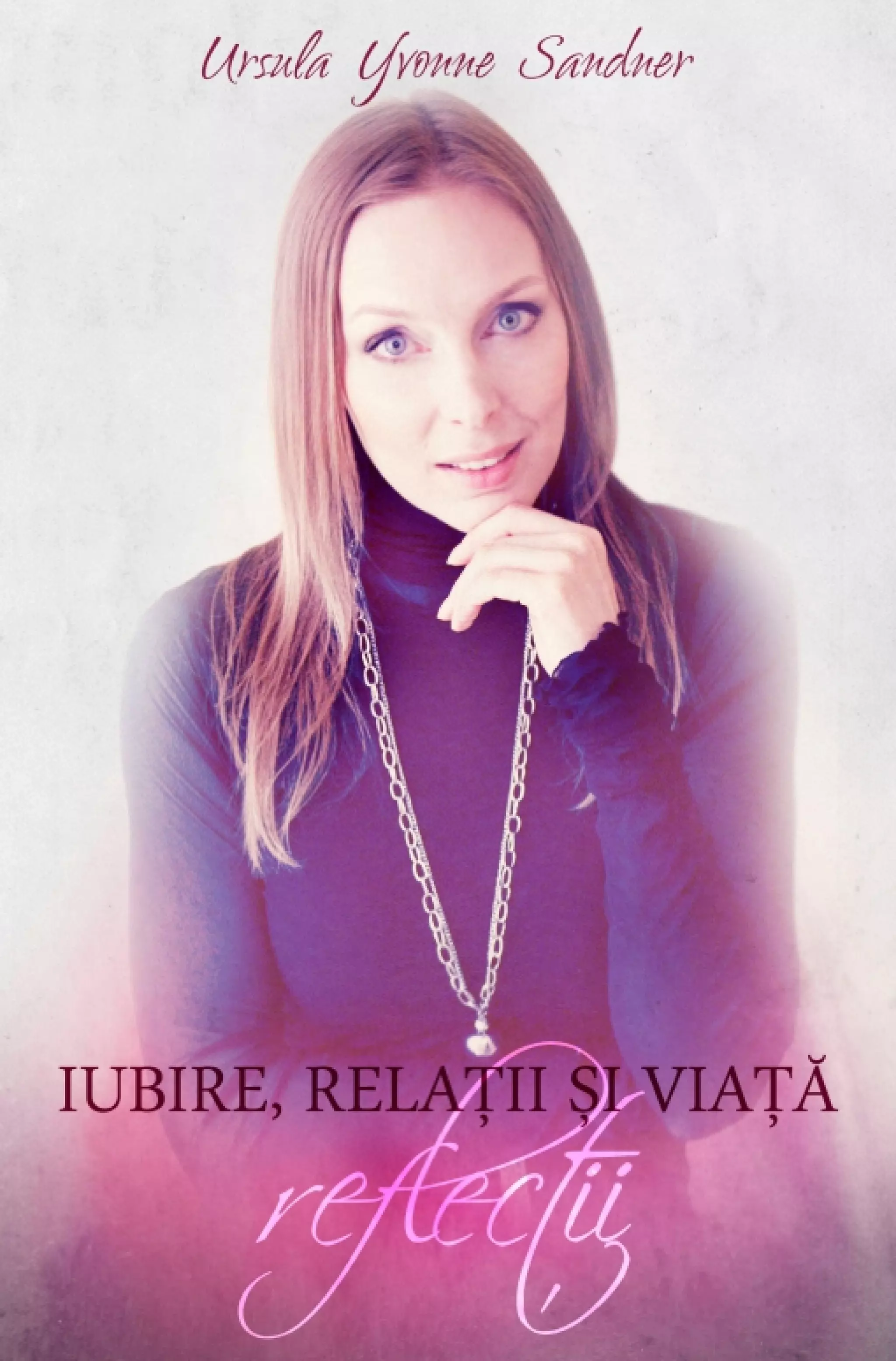 yvonne-sandner-relatii-iubire-si-viata-reflectii | PDF