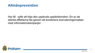 Ursula Eriksson, Polisen, Barn, Liv och Trafik 2017, Polisens trafikstrategi | PPT