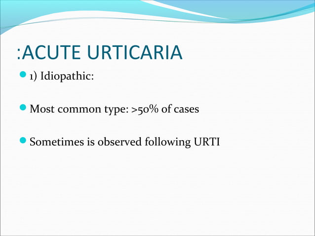 clinical approach to Urticaria AND ANGIODEMA | PPT | Skin and ...