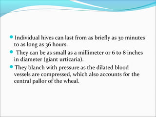 clinical approach to Urticaria AND ANGIODEMA | PPT