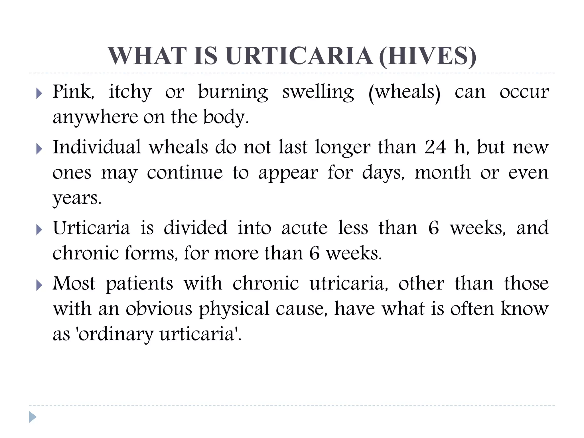 Urticaria (Hives) : causes, symptoms and treatments | PPTX