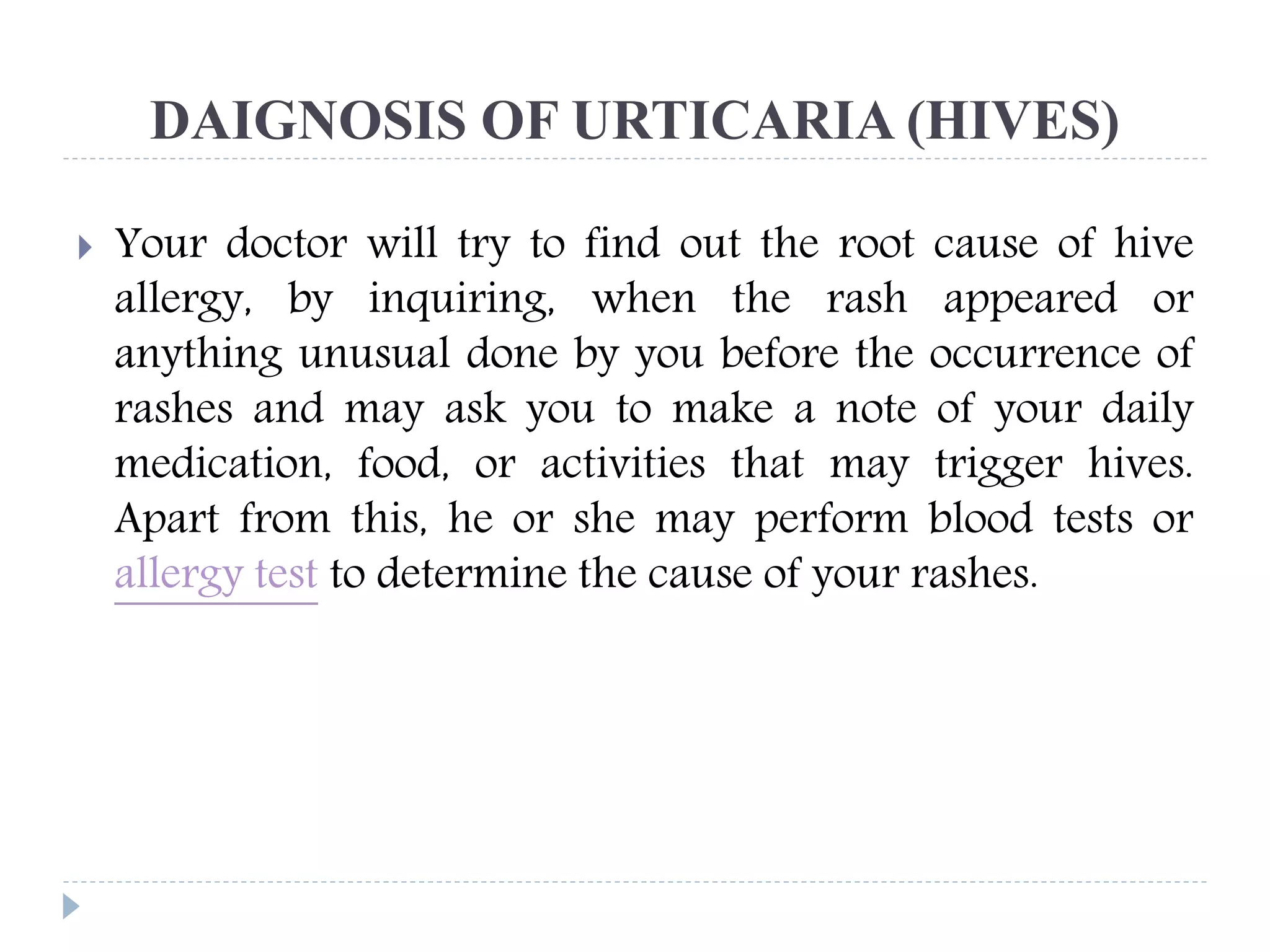 Urticaria (Hives) : causes, symptoms and treatments | PPTX