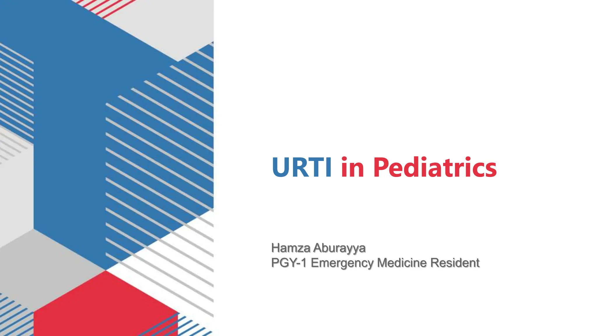 URTI in Pediatrics for emergency medicine .pptx