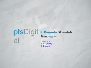 Urus Wang Semasa Gawat - 8 Petanda Masalah Kewangan | PDF