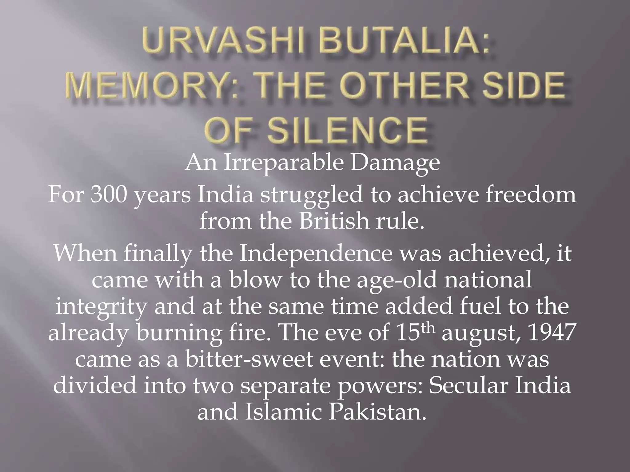 Urvashi Butalia Powerpoint presentation! | PPT