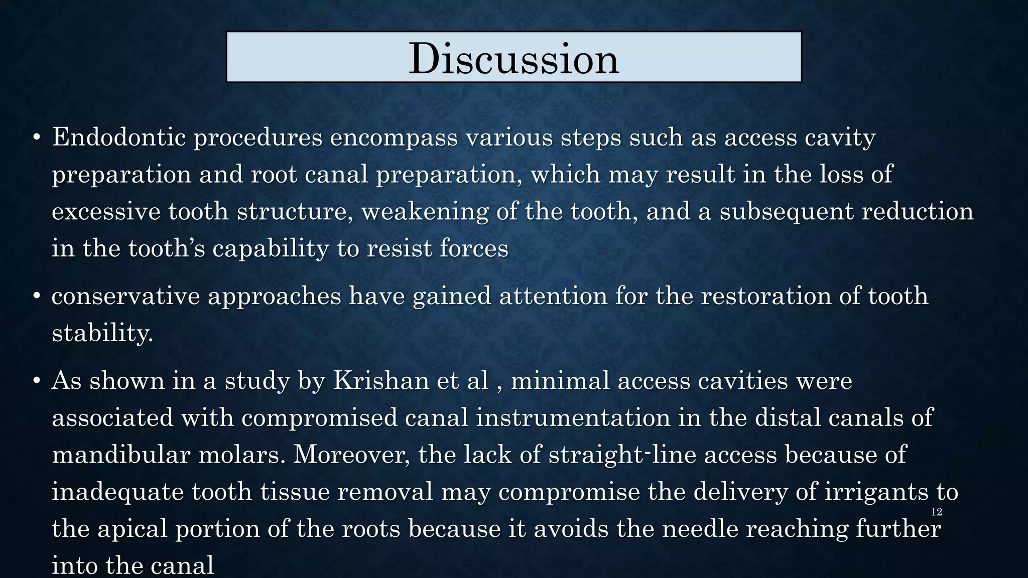 JOURNAL CLUB: Impact of Access Cavity Design and Root Canal Taper on ...