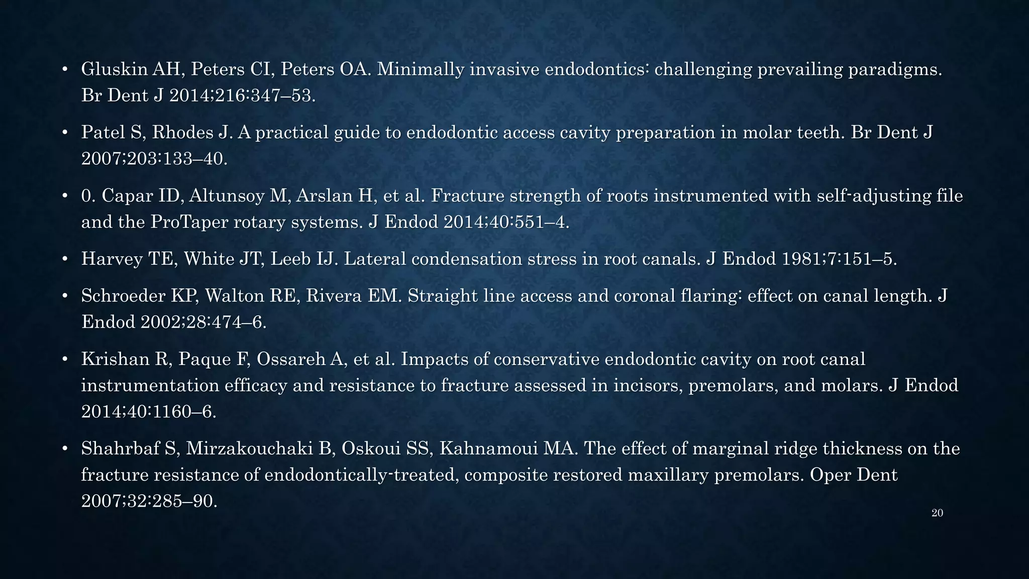 Journal Club Impact Of Access Cavity Design And Root Canal Taper On Fracture Resistance Of