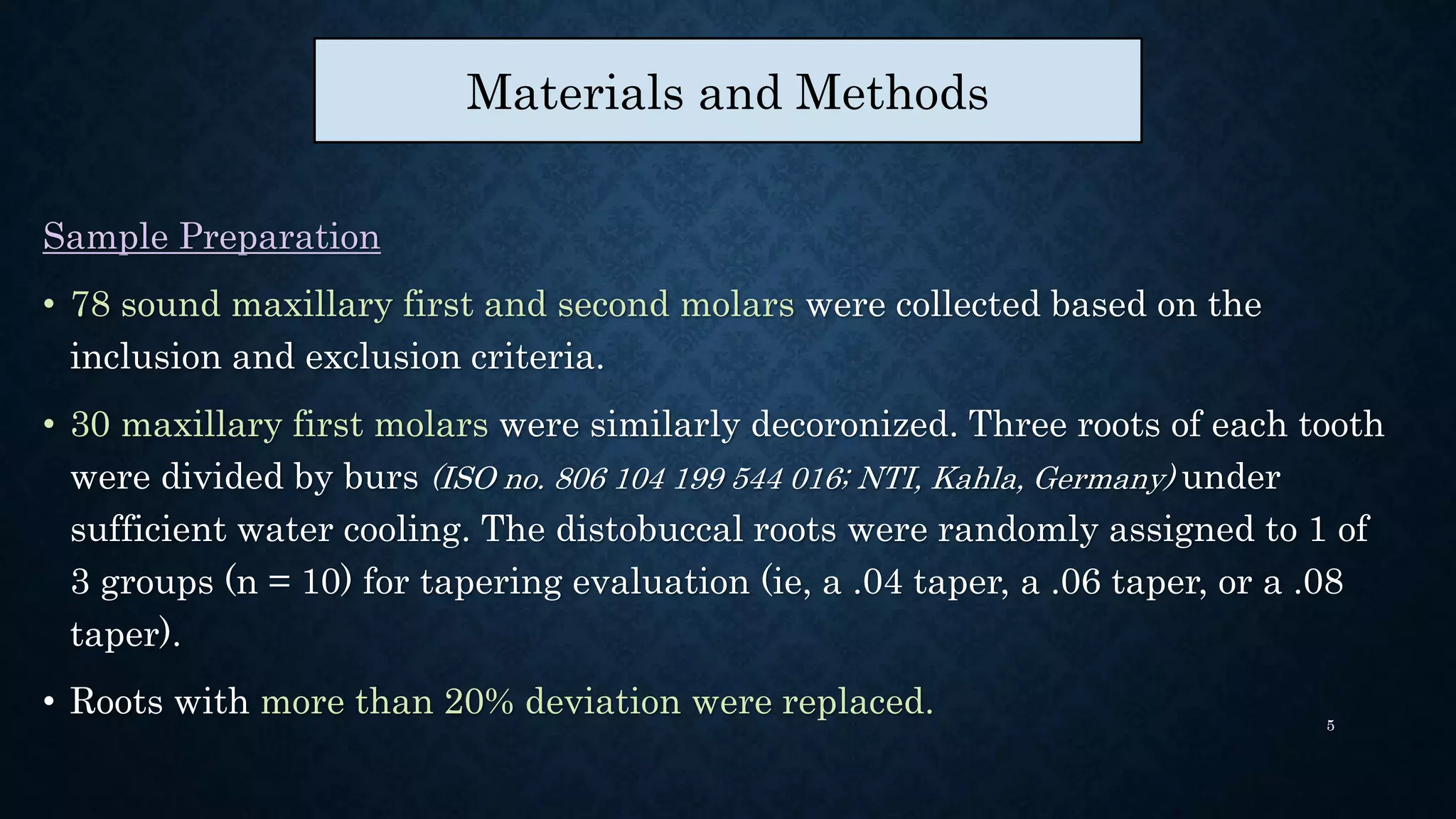 Journal Club Impact Of Access Cavity Design And Root Canal Taper On Fracture Resistance Of
