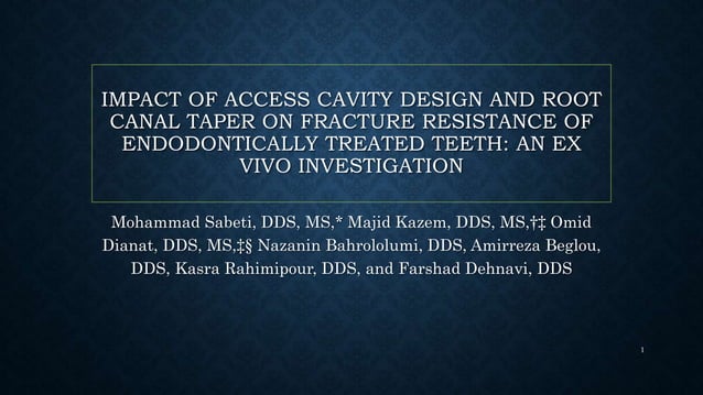 JOURNAL CLUB: Impact of Access Cavity Design and Root Canal Taper on ...
