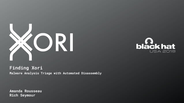 Finding Xori: Malware Analysis Triage with Automated Disassembly | PDF ...