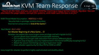Back to the Future: A Radical Insecure Design of KVM on ARM | PPT