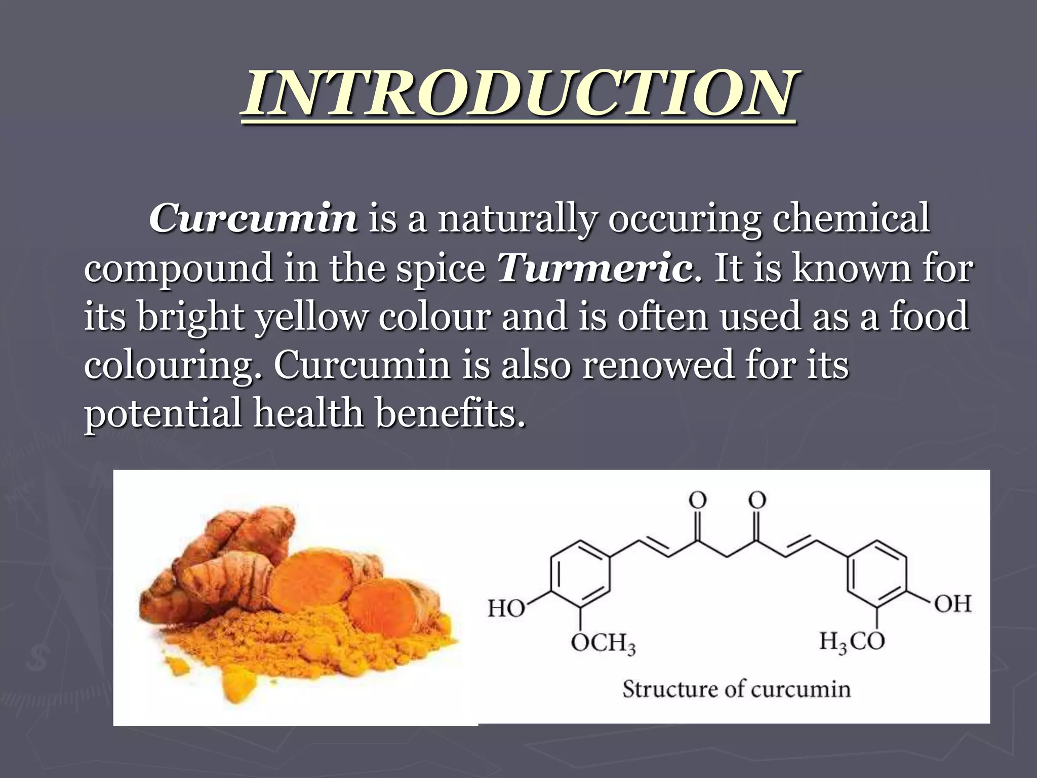 Pharmaceutical chemistry presentation curcumin | PPTX