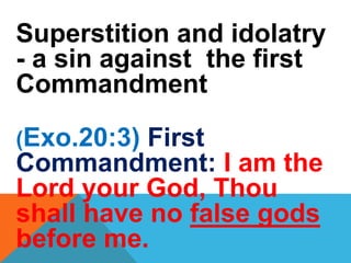 The Fallacy of Superstition and Idolatry -Part 1 | PPTX