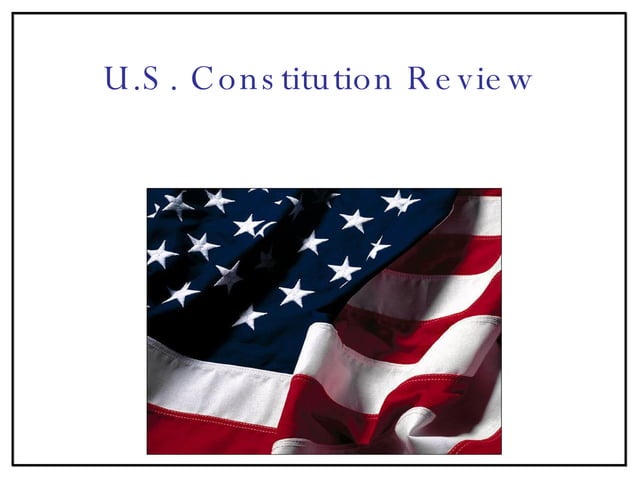 U.S. Constitution Review | PPT