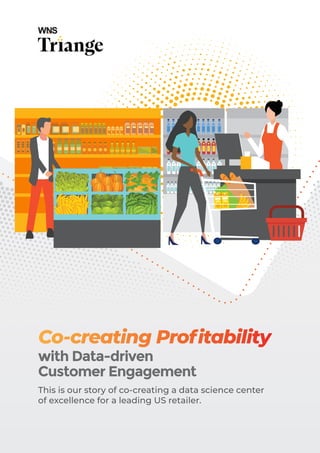 Co-creating Profitability with Data-driven Customer Engagement | PDF