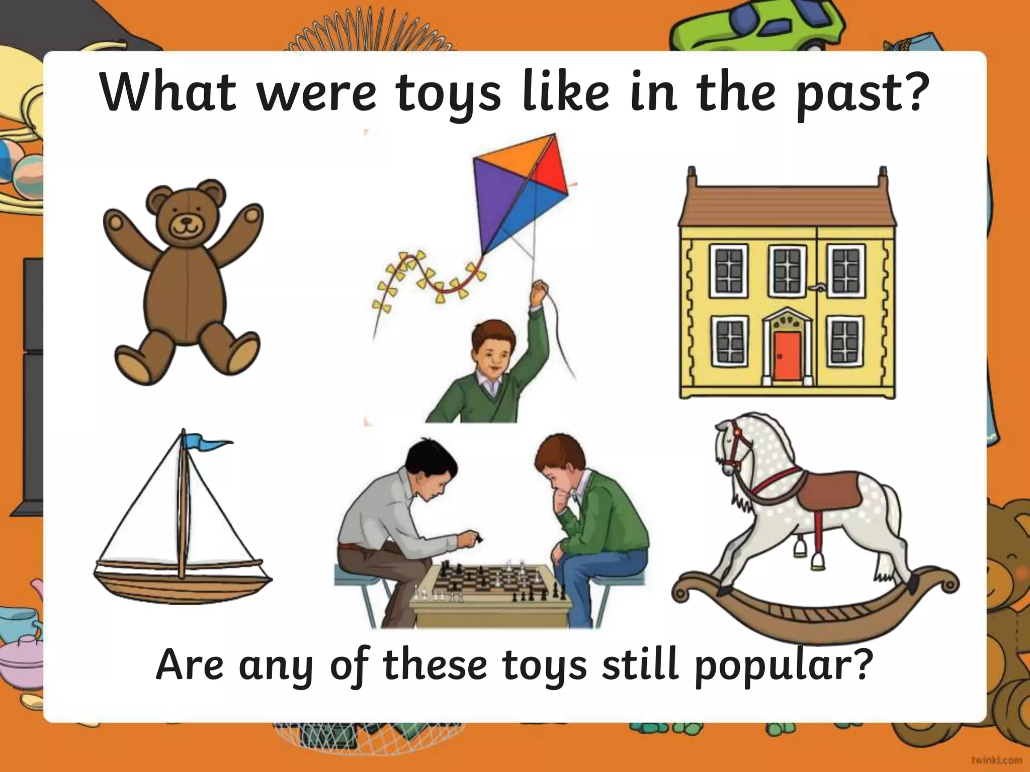 us-t-t-7666--new-toys-then-and-now-powerpoint_ver_3.ppt