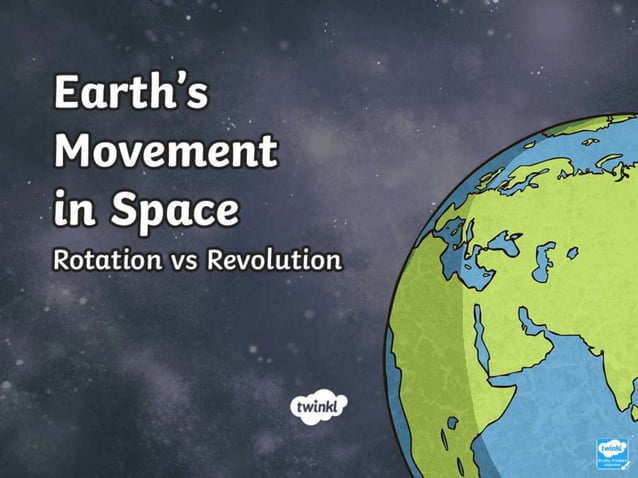 US-T2-S-1026-Earths-Movement-Rotation-vs-Revolution-PowerPoint-_ver_4 ...