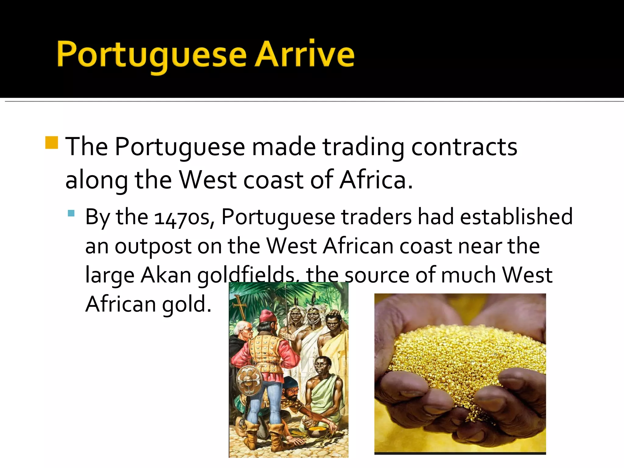 Chapter 1: Section 3 West African Societies Around 1492 | PPT