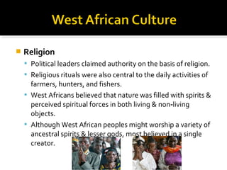 Chapter 1: Section 3 West African Societies Around 1492 | PPT