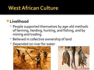 Chapter 1: Section 3 West African Societies Around 1492 | PPT