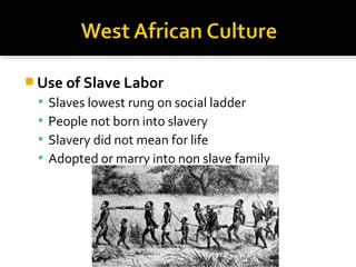 Chapter 1: Section 3 West African Societies Around 1492 | PPT