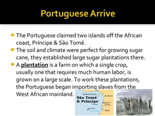 Chapter 1: Section 3 West African Societies Around 1492 | PPT