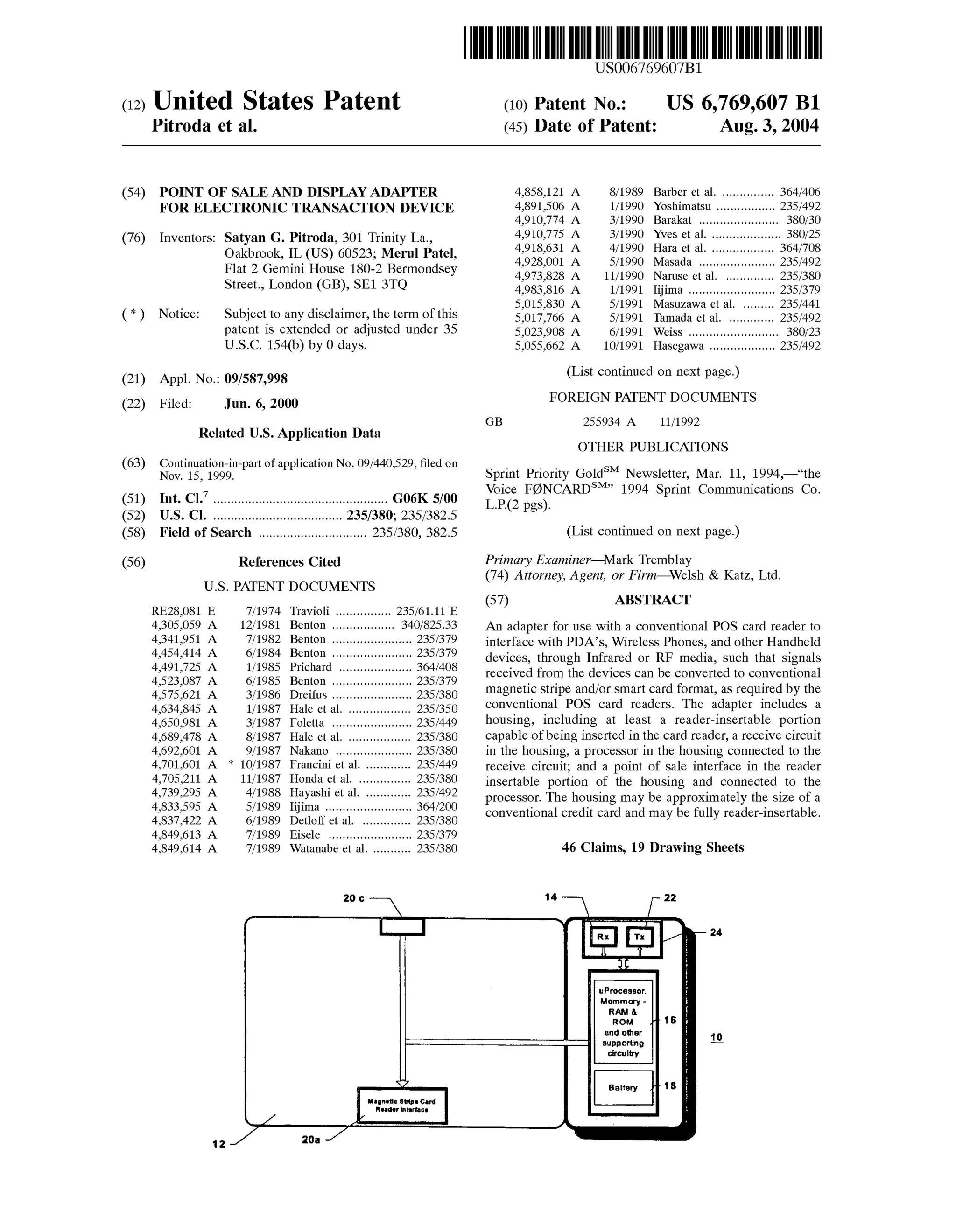 Us6769607 point of sale and display adapter for electronic transaction ...