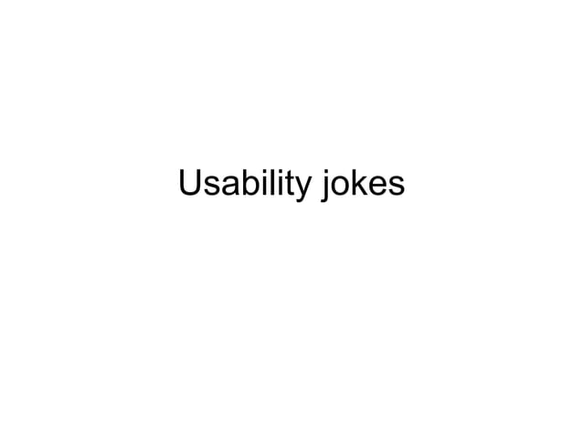 Usability Jokes | PPT