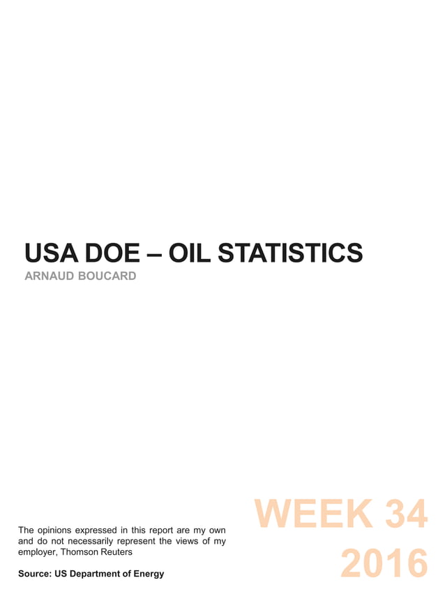 USA DOE - Oil Statistics overview - week 34 | PDF