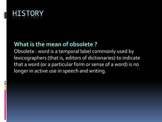 What does obsolete mean store